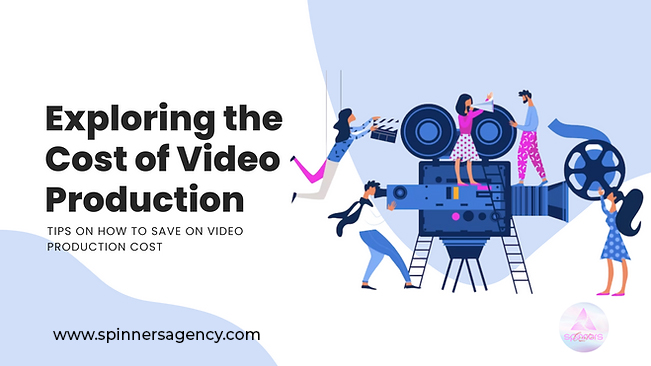 The Cost of Video Production | Tips for Budget-Friendly Results